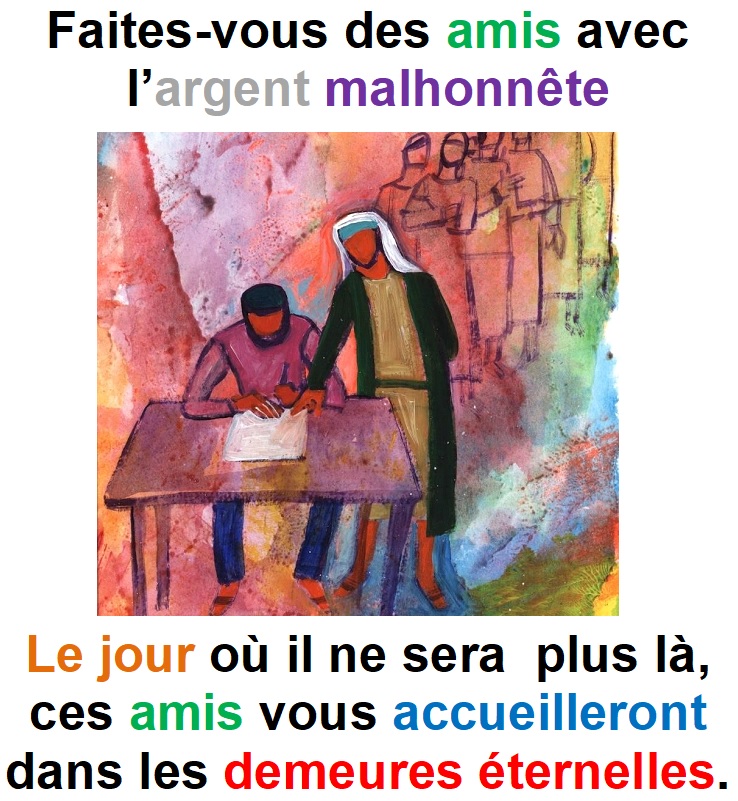 25ième Dimanche du Temps Ordinaire – par Francis COUSIN (St Luc 16, 1 ...